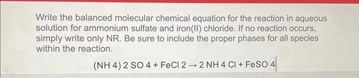 Solved Write the balanced molecular chemical equation for | Chegg.com
