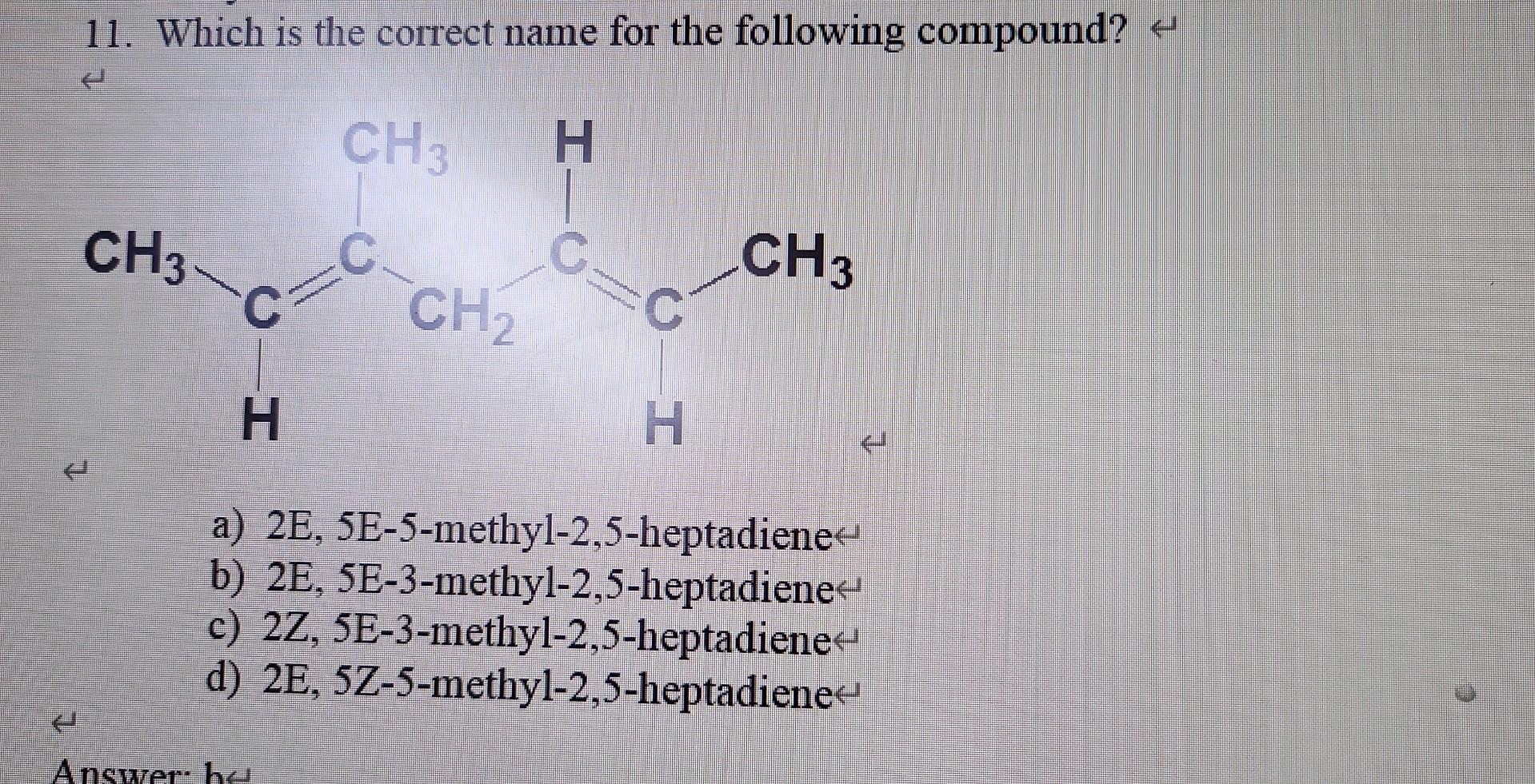Solved I understand up to 5E, 3-methy-2, 5-heptadiene, but I | Chegg.com