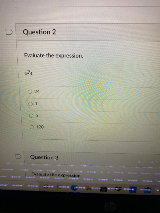 Solved Question 2 Evaluate the expression. 5P4 O 24 O 1 O 5 | Chegg.com