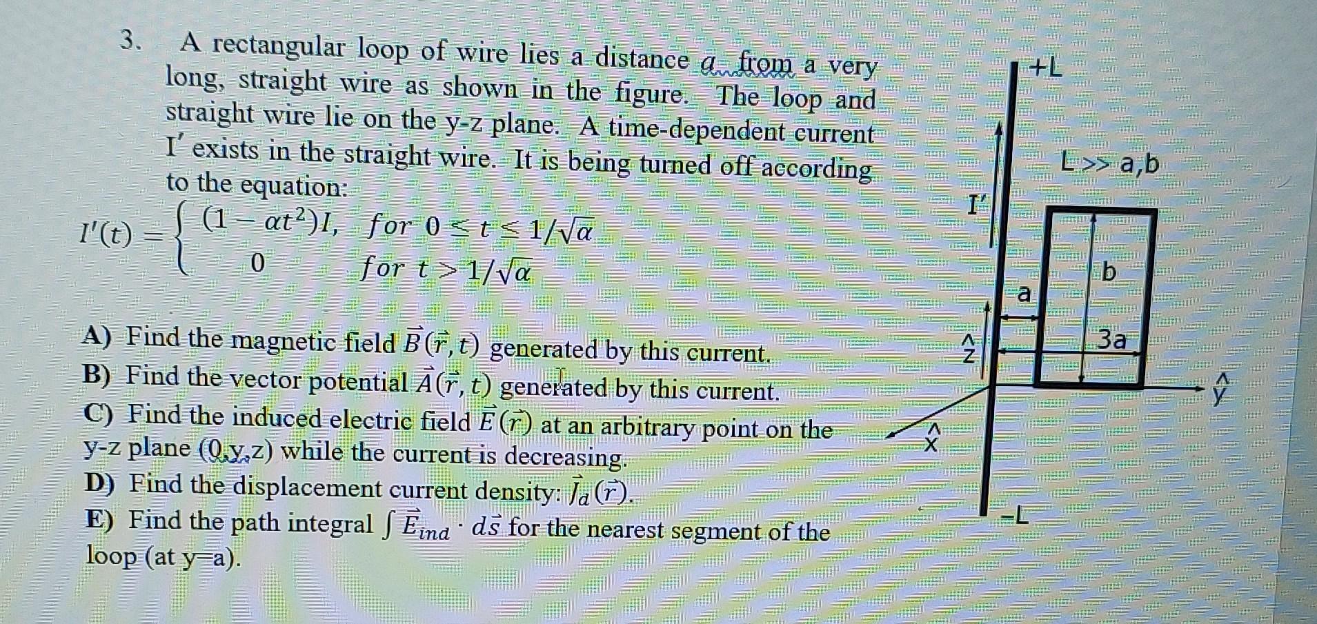 Solved 3. A rectangular loop of wire lies a distance a from | Chegg.com