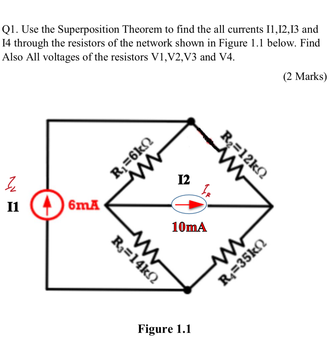 Solved Q1. ﻿Use the Superposition Theorem to find the all | Chegg.com