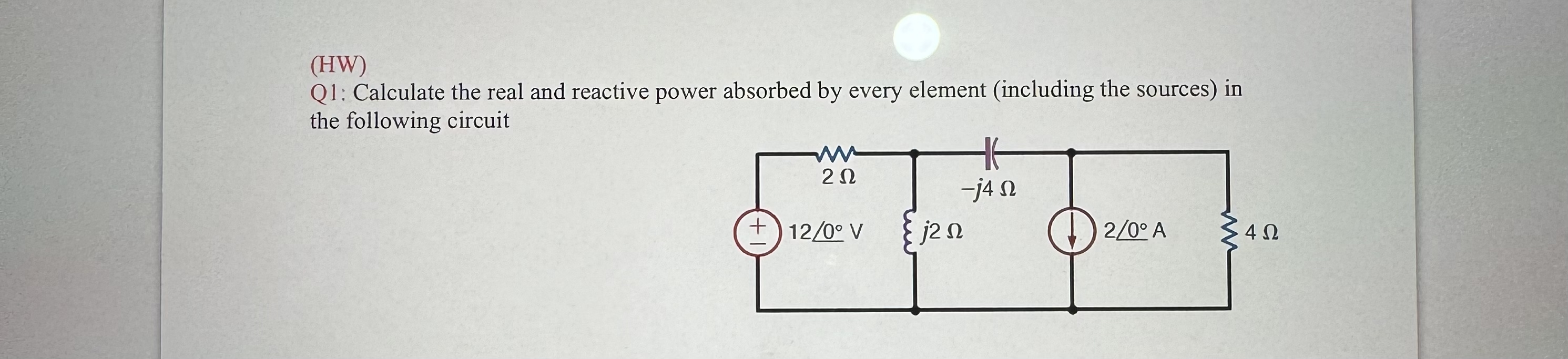 Solved (HW)Q1: Calculate the real and reactive power | Chegg.com