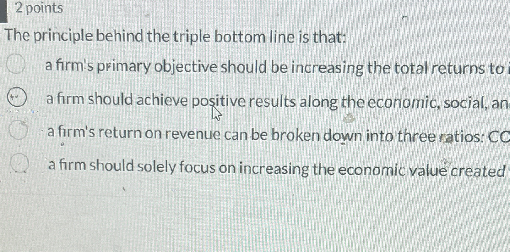 Solved 2 ﻿pointsThe principle behind the triple bottom line | Chegg.com