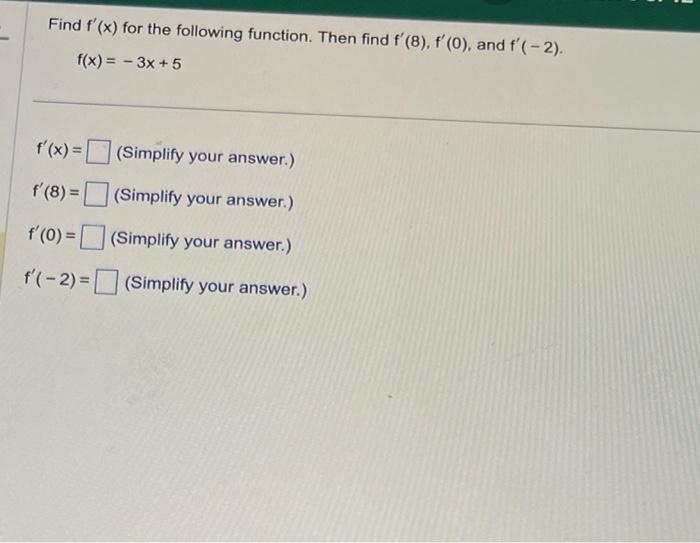 Solved Find f′(x) for the following function. Then find | Chegg.com