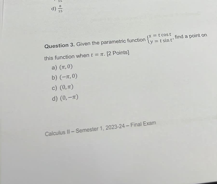 Solved d) 815Question 3. ﻿Given the parametric function | Chegg.com