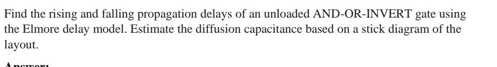 Solved Sketch a 2-input NOR gate with transistor widths | Chegg.com