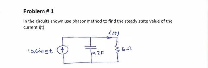 Solved In the circuits shown use phasor method to find the | Chegg.com