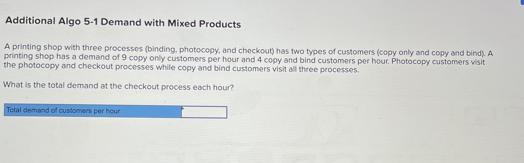 Solved Additional Algo 5-1 ﻿Demand with Mixed ProductsA | Chegg.com