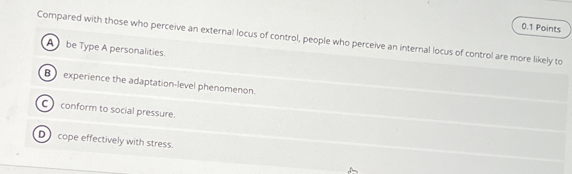 Solved Compared with those who perceive an external locus of | Chegg.com