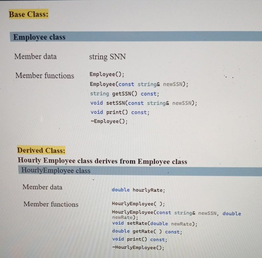 Solved Derived Class: Salaried Employee class derives from | Chegg.com