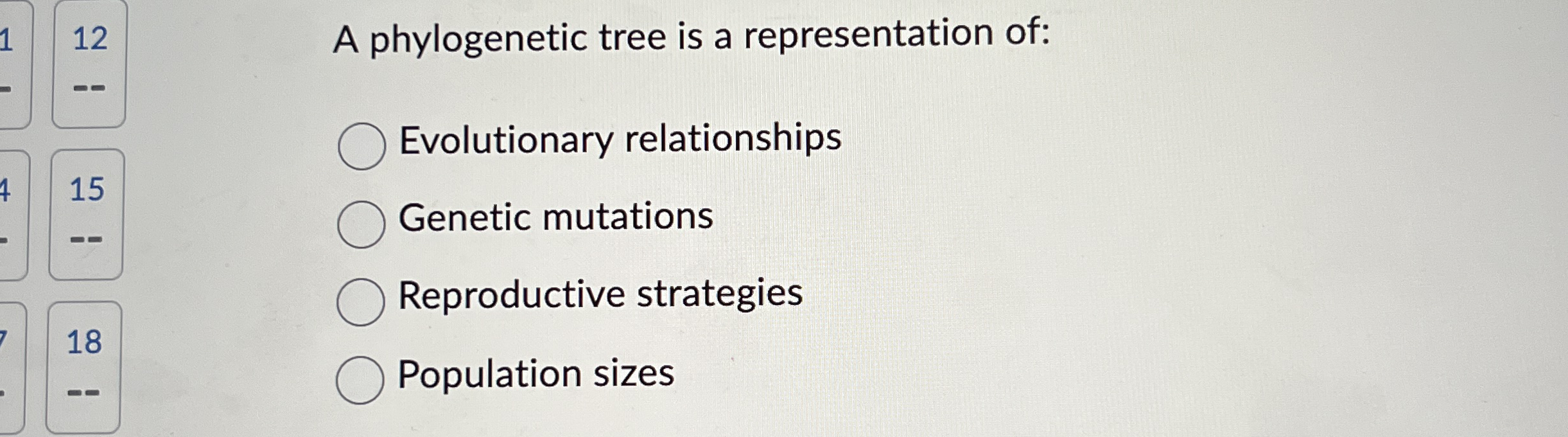 Solved 12A phylogenetic tree is a representation | Chegg.com