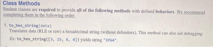 Class Methods Student classes are required to provide | Chegg.com