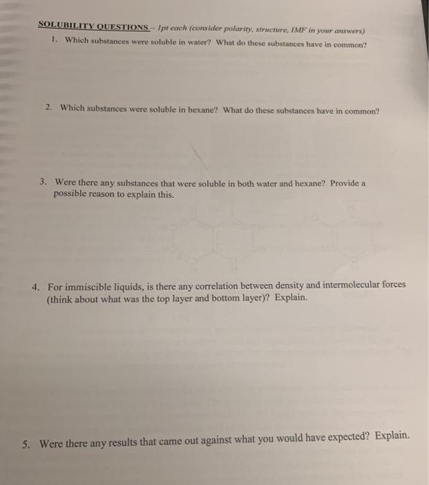 Solved SOLUBILITY QUESTIONS - Ipt each (consider polarity, | Chegg.com