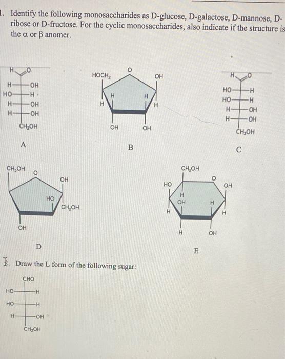 Solved 1 Identify The Following Monosaccharides As
