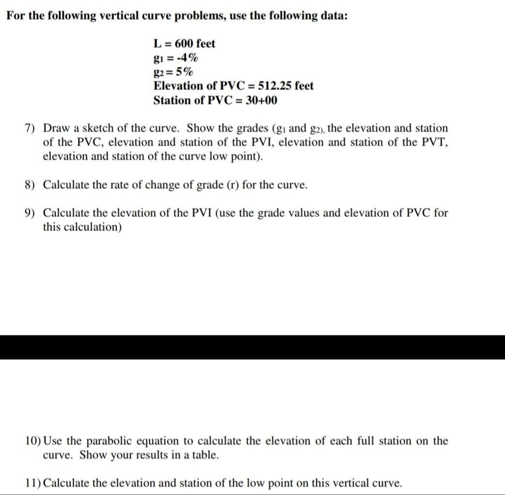 Solved For the following vertical curve problems, use the | Chegg.com