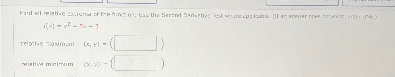 Solved Find all relative extrema of the function. Use the | Chegg.com