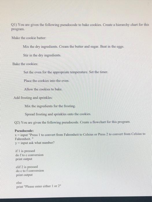 Solved QI) You are given the following pseudocode to bake | Chegg.com