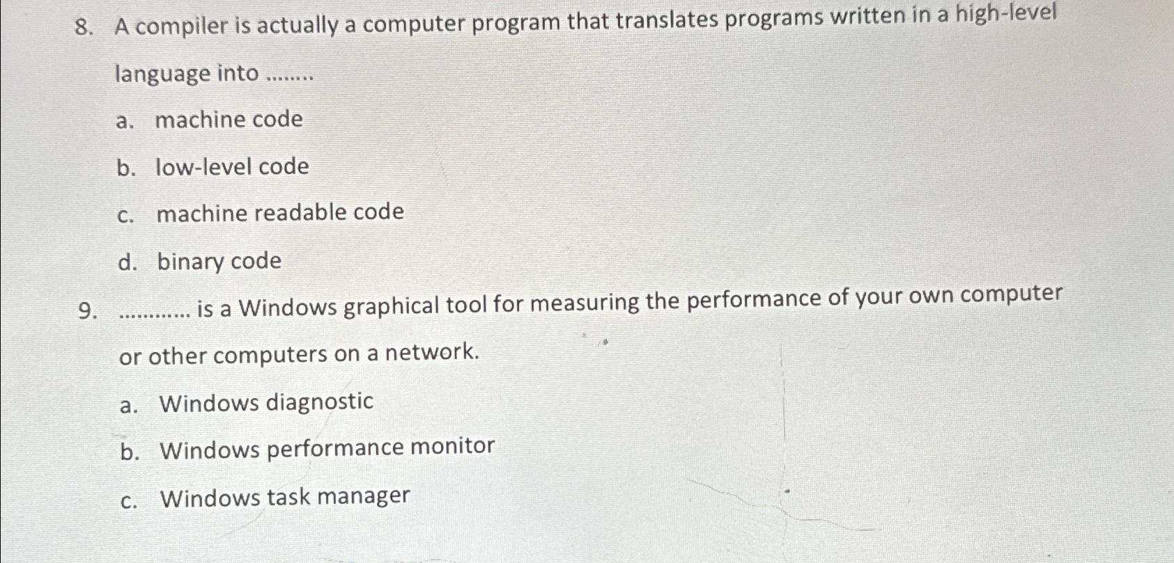 Solved A compiler is actually a computer program that | Chegg.com