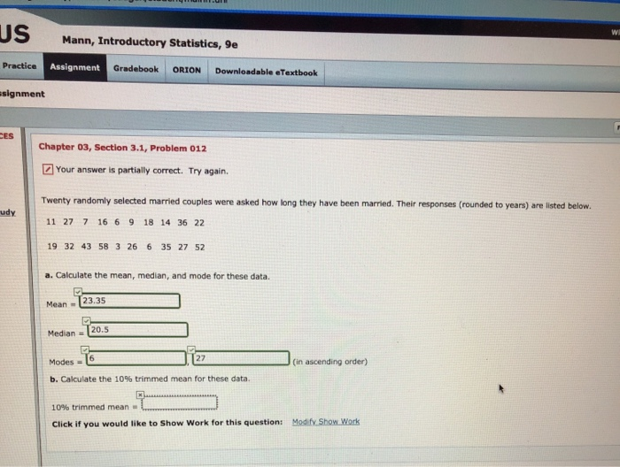 Solved US w Mann, Introductory Statistics, 9e Practice | Chegg.com
