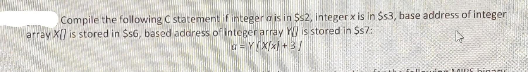 Solved Compile the following a statement if integer a is in | Chegg.com