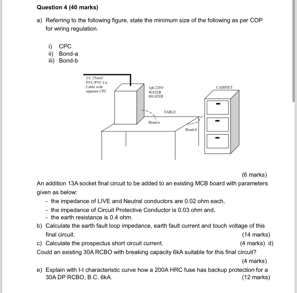 Solved Question 4 (40 ﻿marks)a) ﻿Referring to the following | Chegg.com