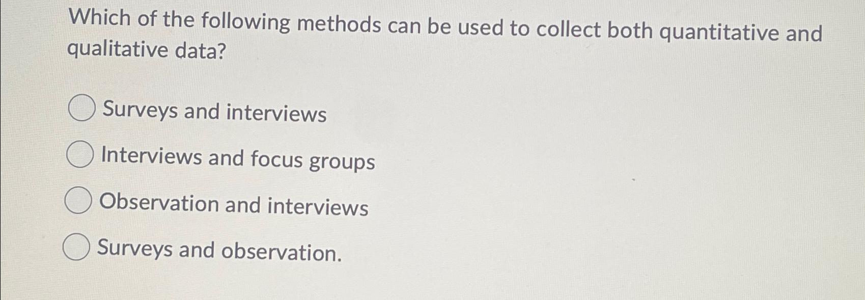 Solved Which of the following methods can be used to collect | Chegg.com