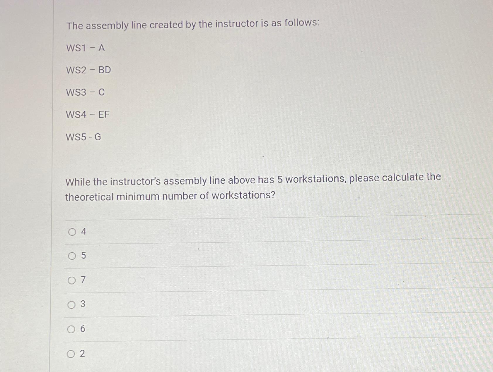 Solved The assembly line created by the instructor is as | Chegg.com