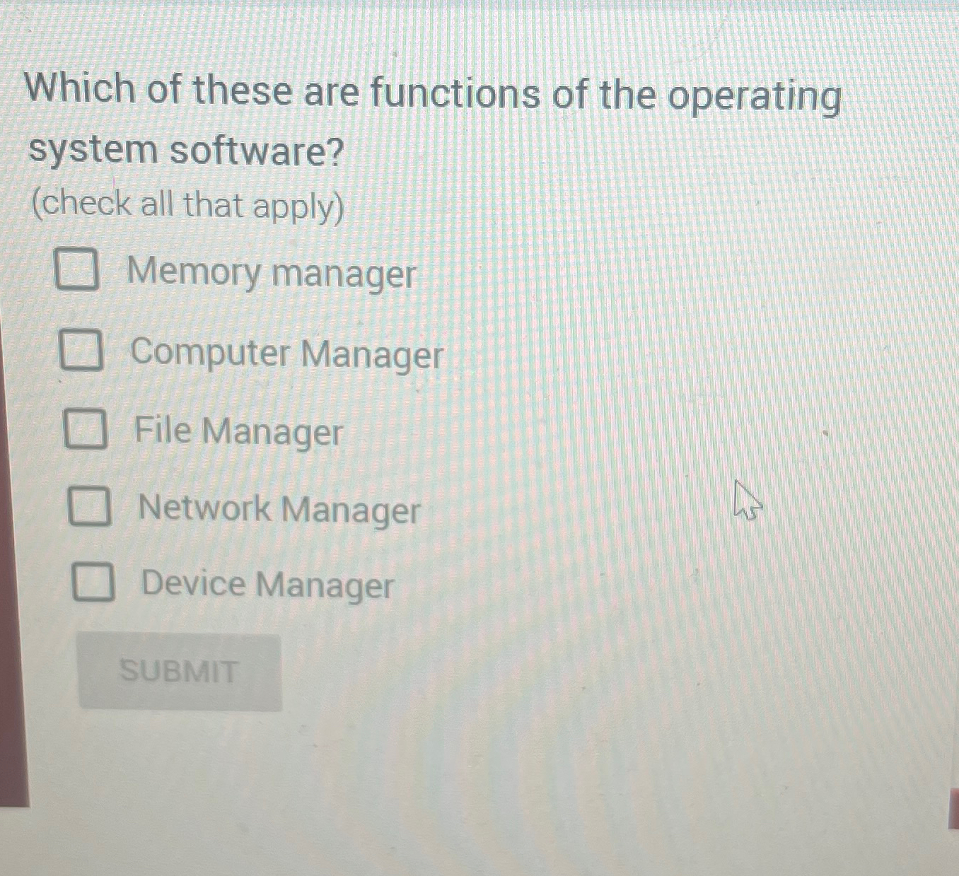 Solved Which of these are functions of the operating system | Chegg.com