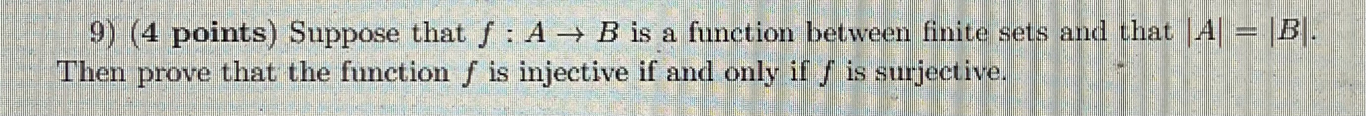 Solved (4 ﻿points) ﻿Suppose that f:A→B ﻿is a function | Chegg.com