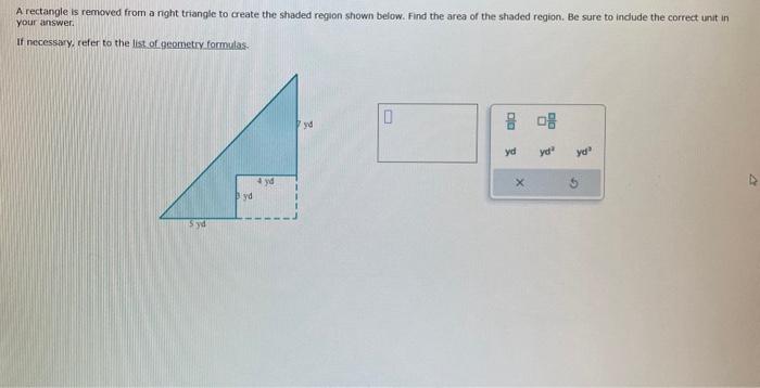 Solved A rectangle is removed from a right triangle to | Chegg.com