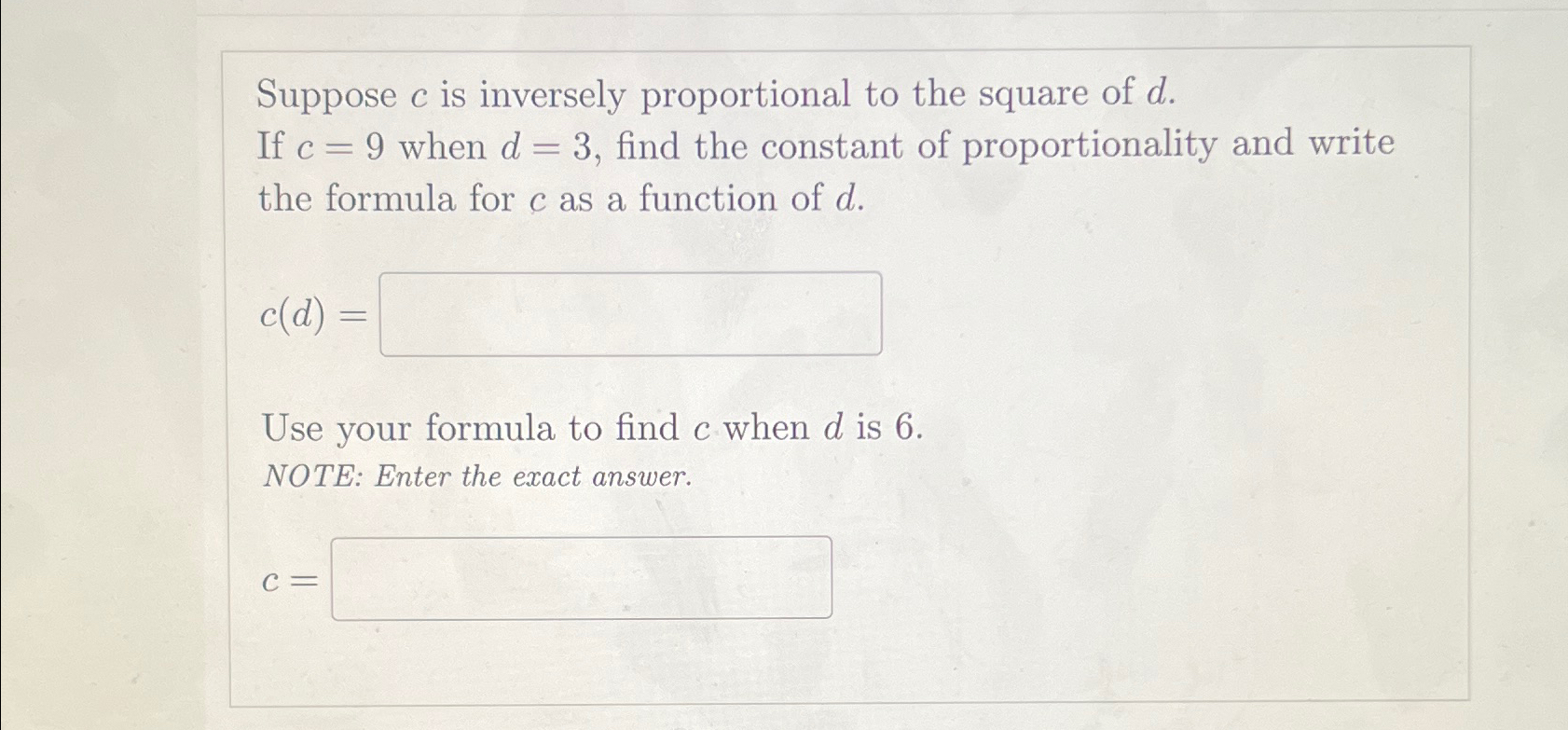 Solved Suppose c ﻿is inversely proportional to the square of | Chegg.com