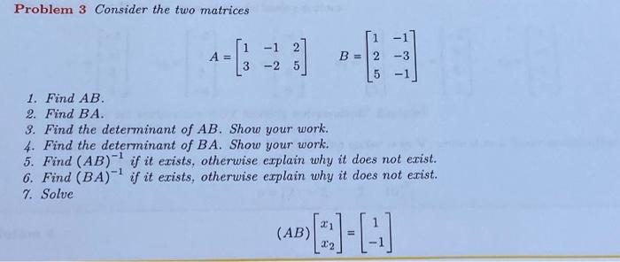 Solved Problem 3 Consider the two matrices | Chegg.com