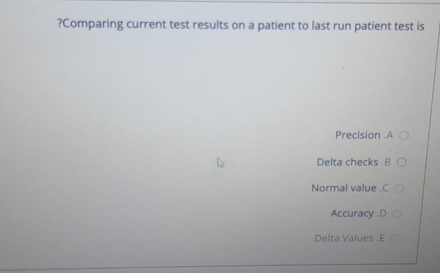 Solved ?Comparing current test results on a patient to last | Chegg.com
