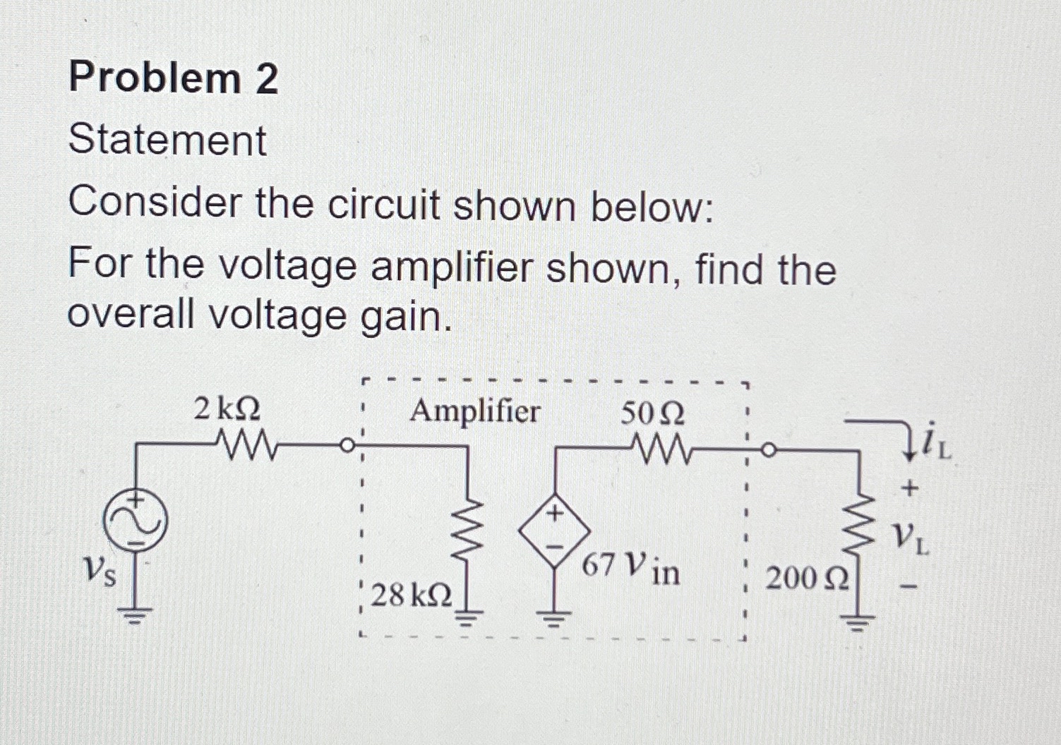 Solved Problem 2StatementConsider the circuit shown | Chegg.com