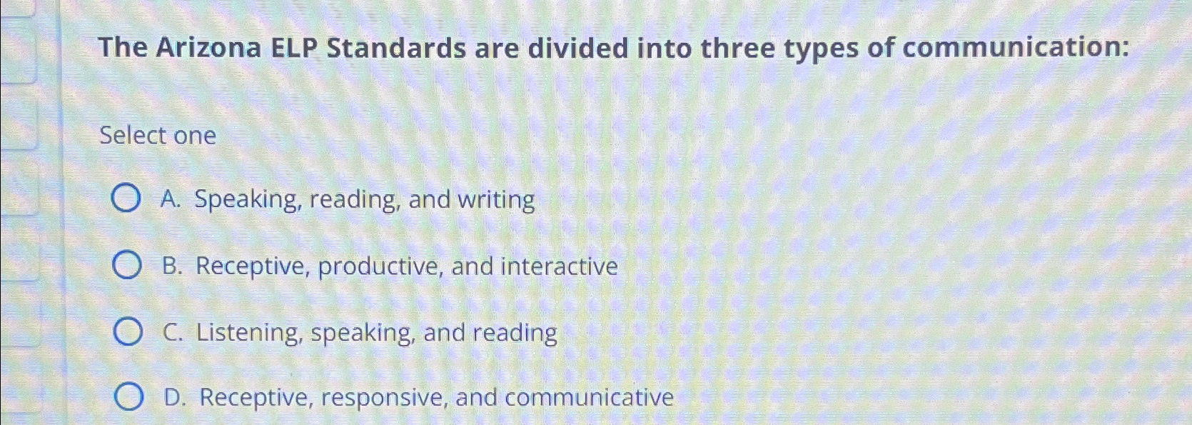 Solved The Arizona ELP Standards are divided into three | Chegg.com