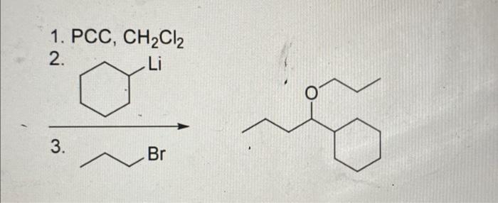 Solved 1. PCC,CH2Cl2 2. 3. | Chegg.com