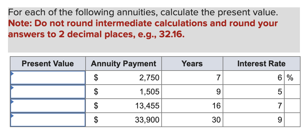 For each of the following annuities, calculate the | Chegg.com