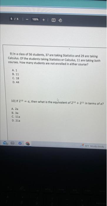Solved 9) In a class of 56 students, 37 are taking 5 | Chegg.com