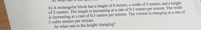Solved 6) A rectangular block has a length of 8 meters, a | Chegg.com