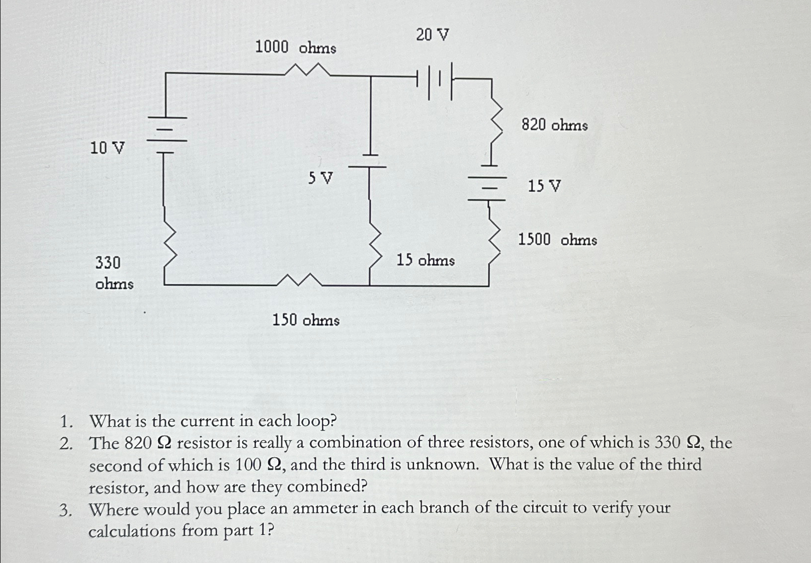 Solved What is the current in each loop?The 820Ω ﻿resistor | Chegg.com