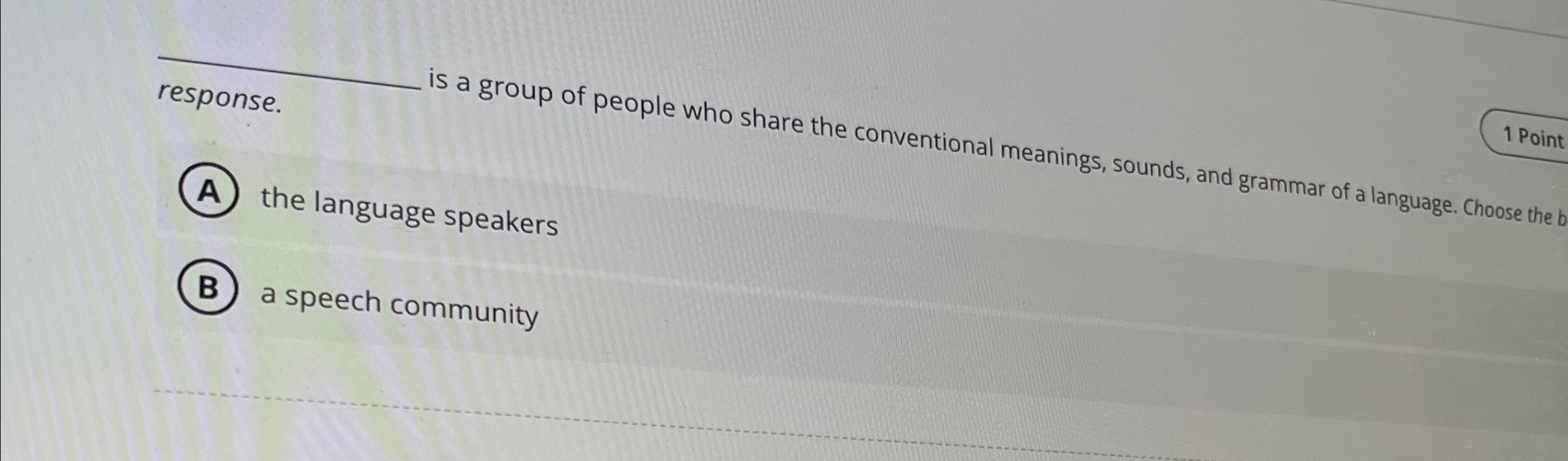 Solved response.is a group of people who share the | Chegg.com