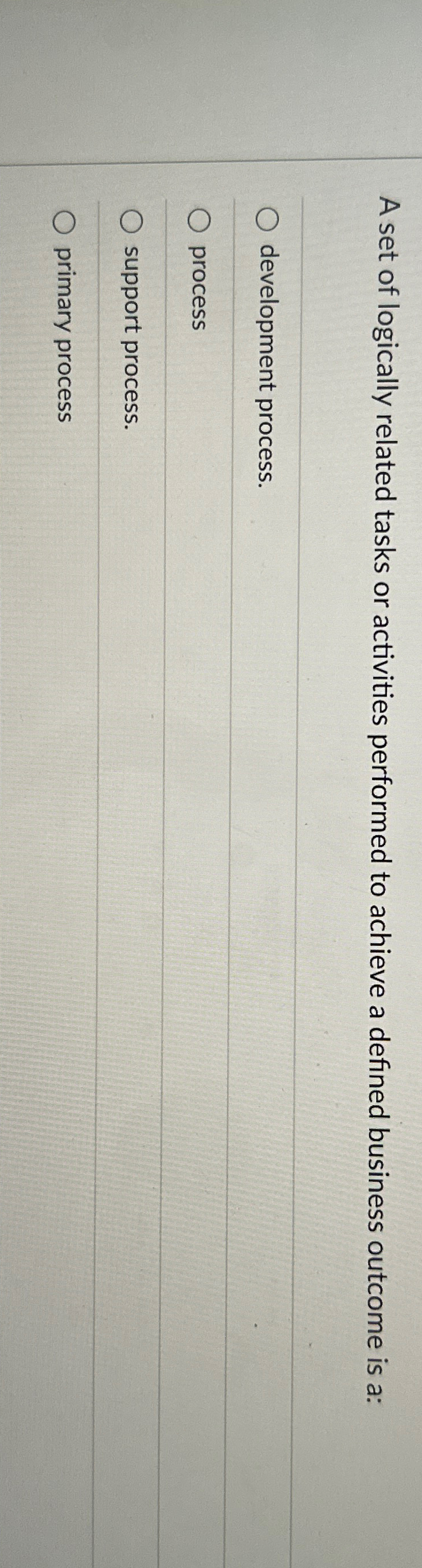 Solved A set of logically related tasks or activities | Chegg.com