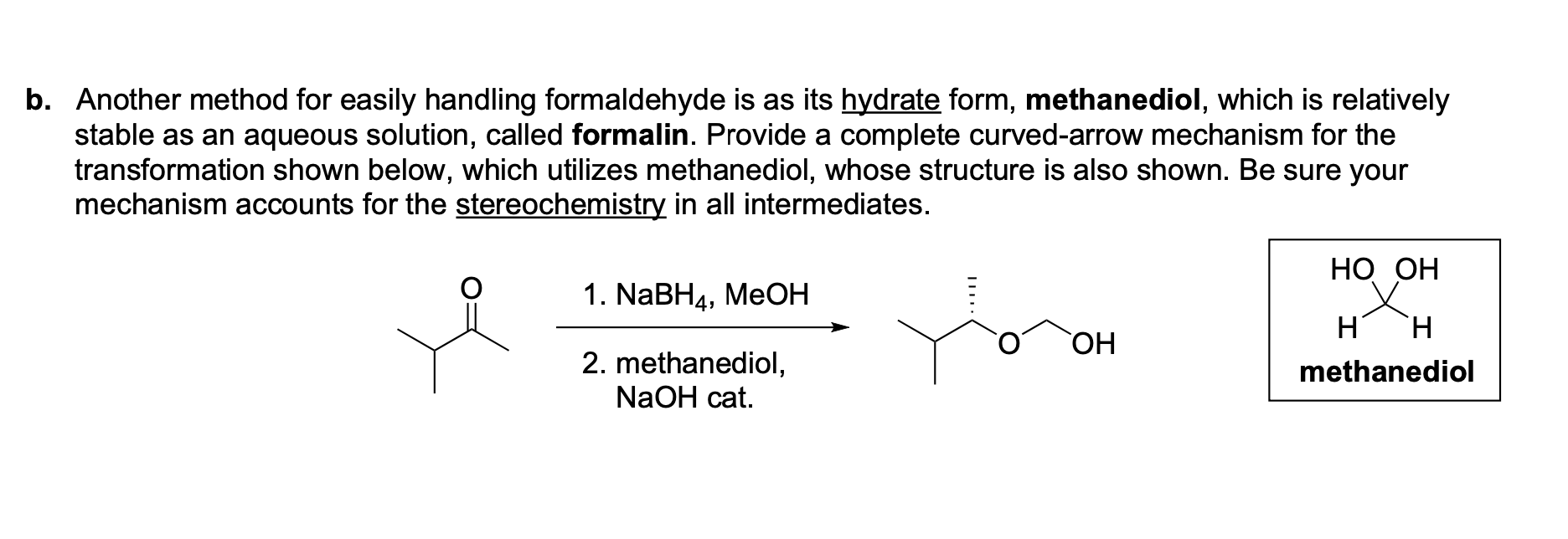Solved b. ﻿Another method for easily handling formaldehyde | Chegg.com