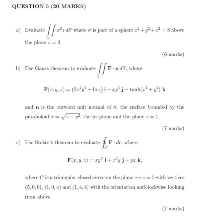Solved QUESTION 5 (20 MARKS) a) Evaluate []