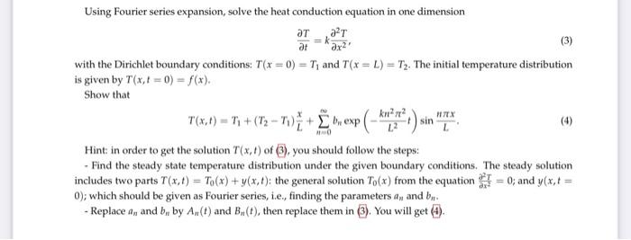 Solved Using Fourier series expansion, solve the heat | Chegg.com