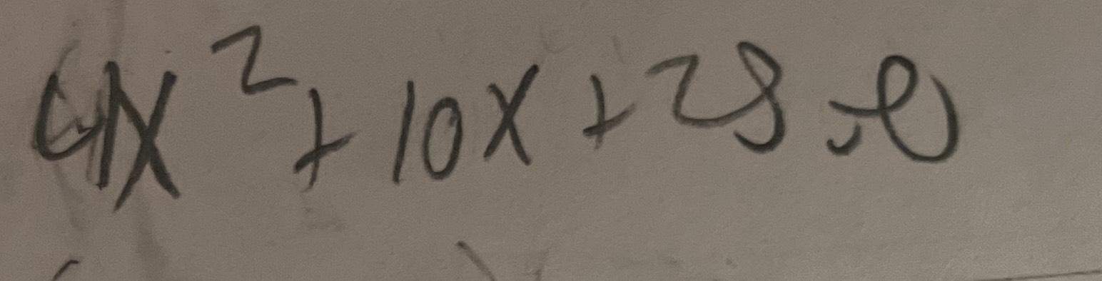 Solved 4x2+10x+25=0 | Chegg.com