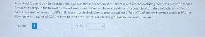 Solved A flywheel is a solid disk that rotates about an axis | Chegg.com