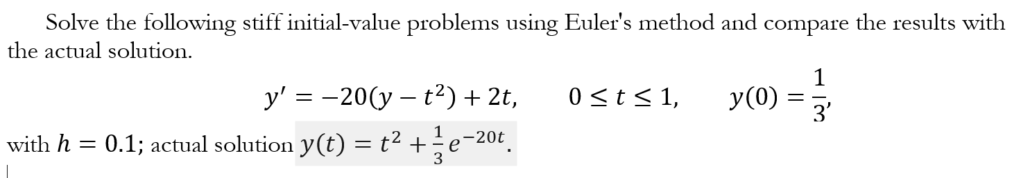 Solved Solve the following stiff initial-value problems | Chegg.com