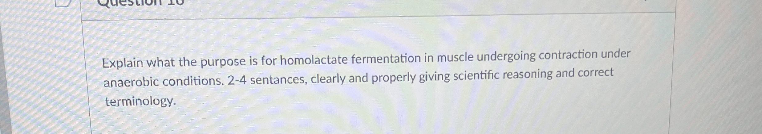 Solved Explain what the purpose is for homolactate | Chegg.com
