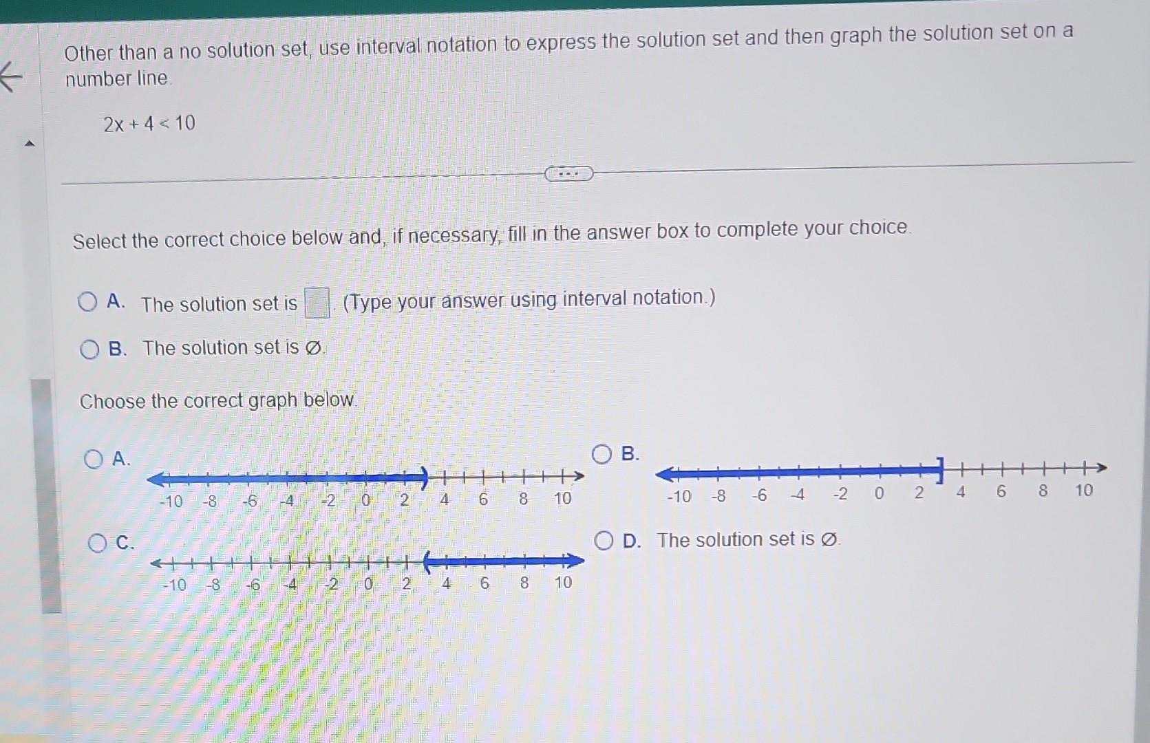 Solved Other than a no solution set, use interval notation | Chegg.com